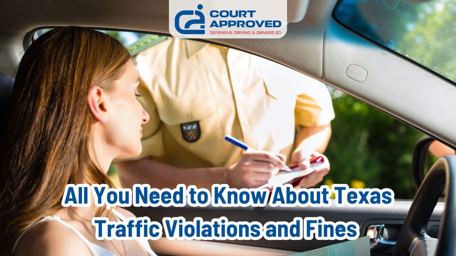 Texas Traffic Violations and Fines: What You Need to Know